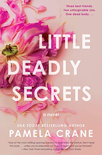 Novels Alive | NEW RELEASE: LITTLE DEADLY SECRETS by Pamela Crane