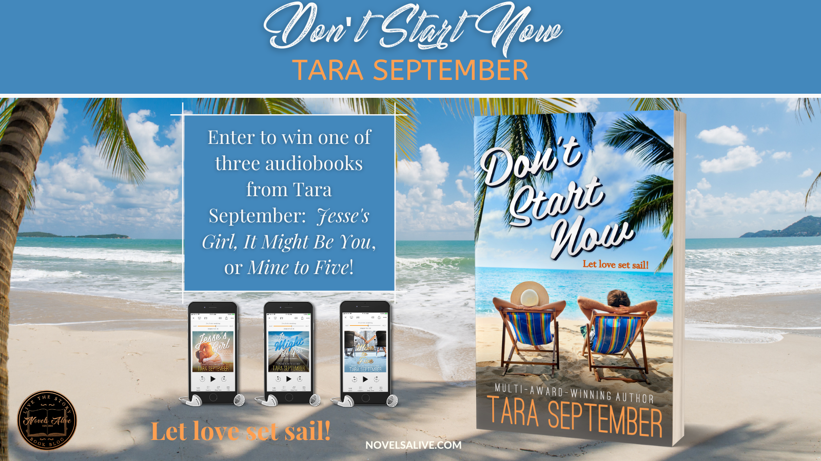 Novels Alive | BOOK BLAST: DON'T START NOW by Tara September Plus Giveaway!