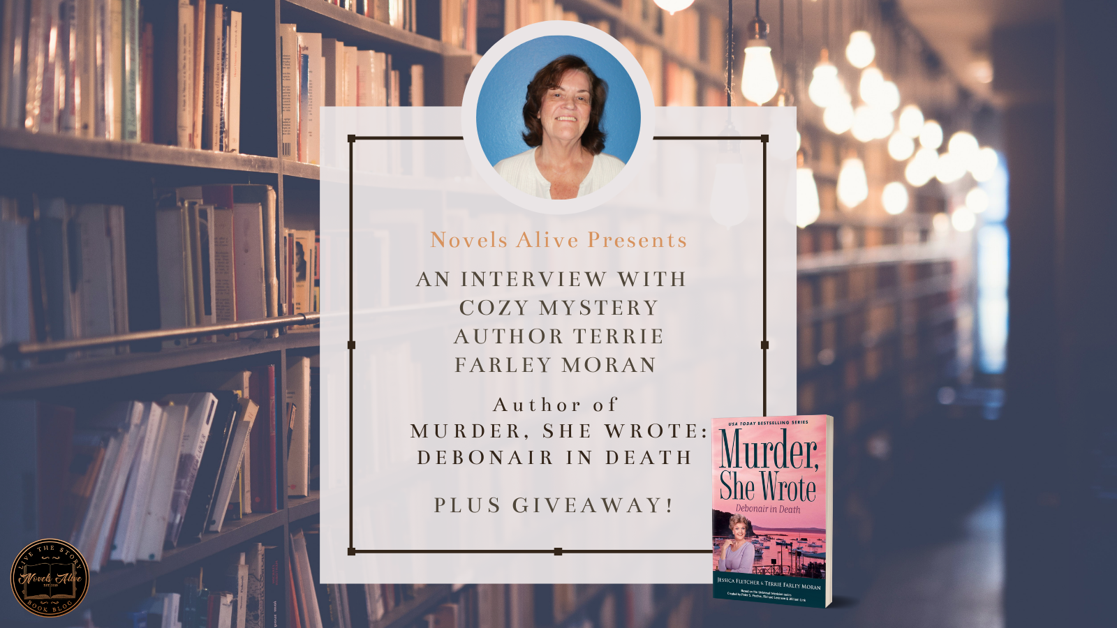 Novels Alive | INTERVIEW: With Cozy Mystery Writer Terrie Farley Moran ...