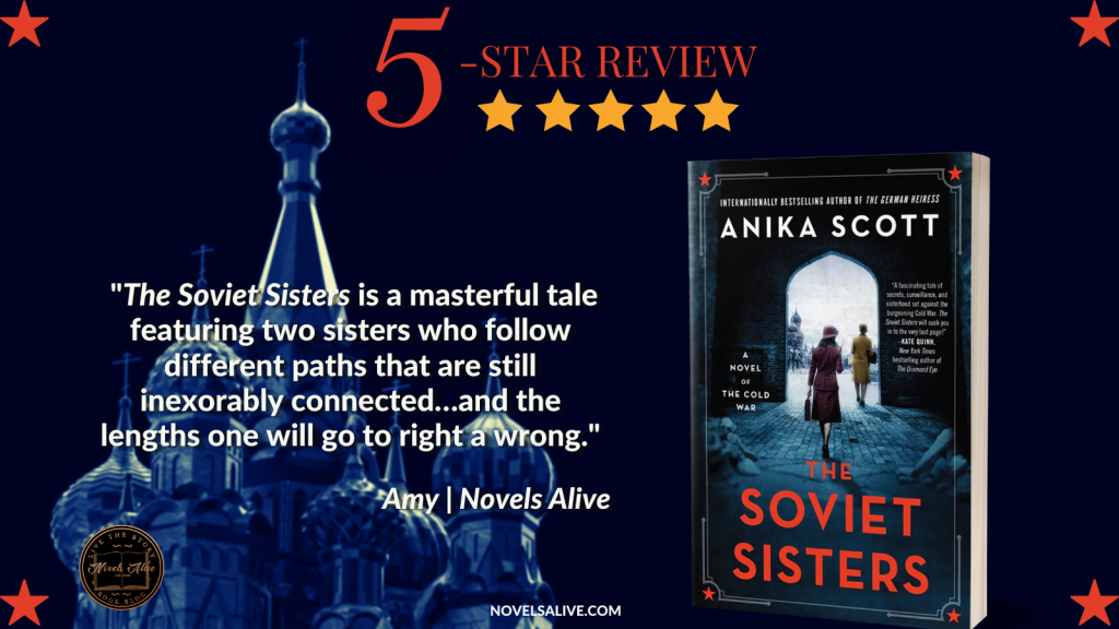 Novels Alive | 5-STAR REVIEW: THE SOVIET SISTERS by Anika Scott