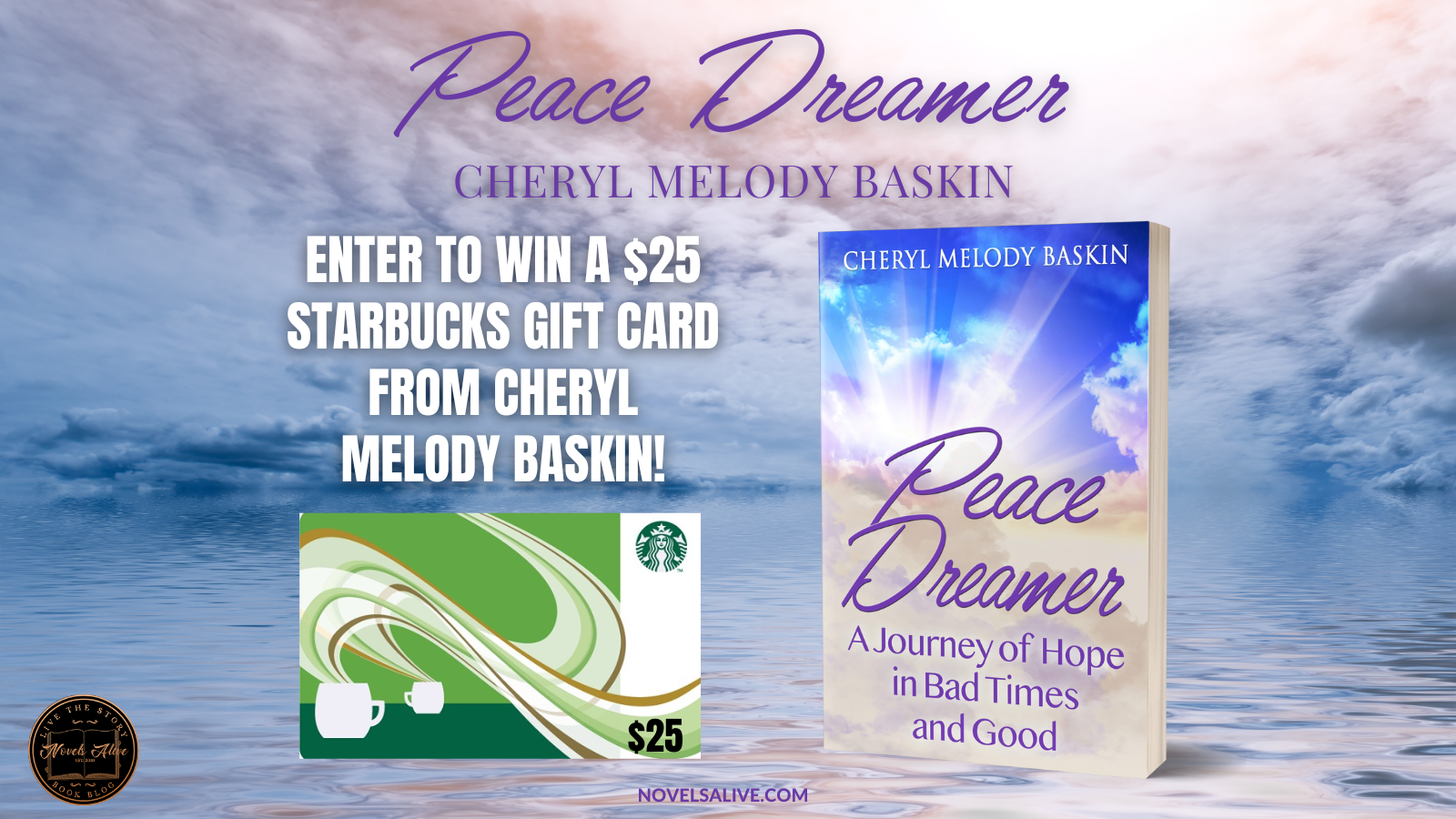 Novels Alive | SPOTLIGHT: PEACE DREAMER by Cheryl Melody Baskin Plus Giveaway!