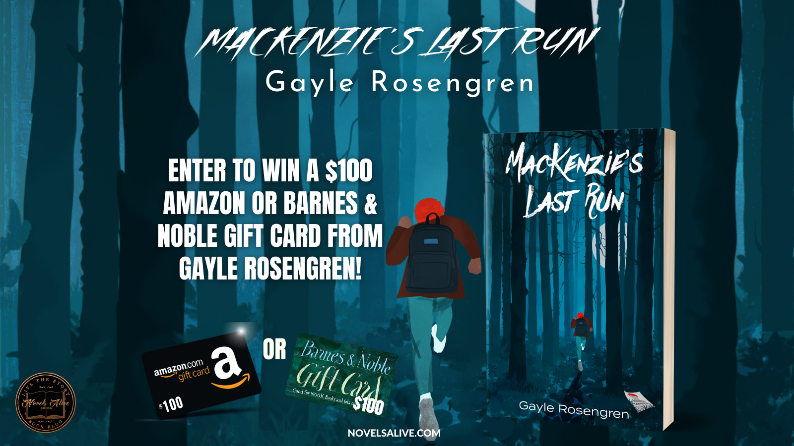 Novels Alive | SPOTLIGHT: MACKENZIE'S LAST RUN by Gayle Rosengren Plus Giveaway!