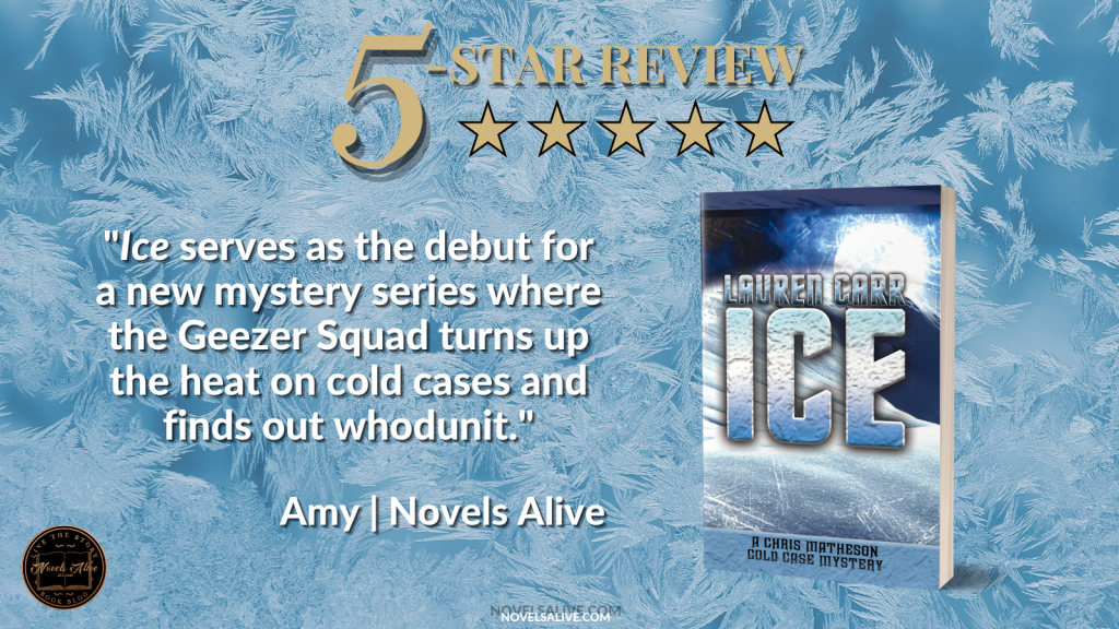 Novels Alive | 5-STAR REVIEW: ICE by Lauren Carr