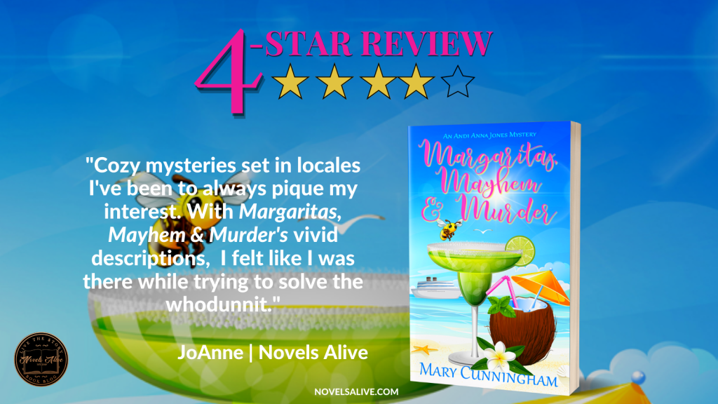 Novels Alive | 4-STAR REVIEW: MARGARITAS, MAYHEM & MURDER by Mary Cunningham