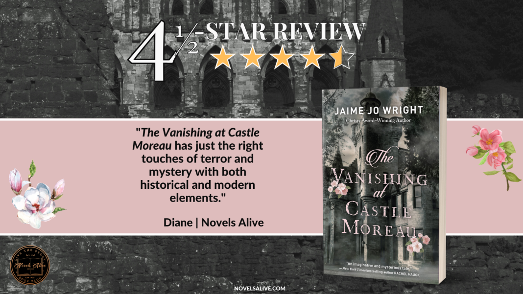 Novels Alive | 4.5-STAR REVIEW: THE VANISHING AT CASTLE MOREAU by Jaime ...