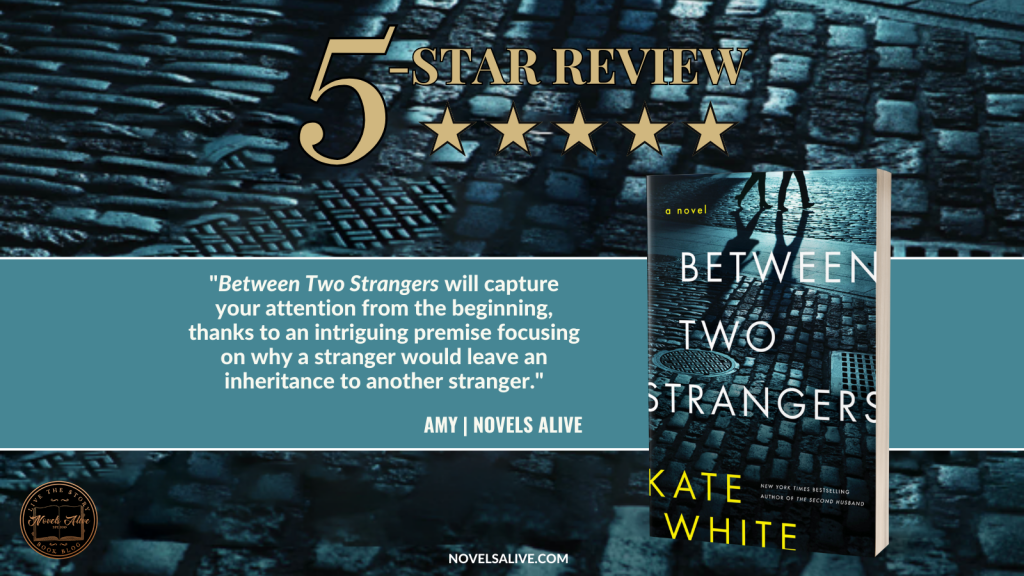 Novels Alive | 5-STAR REVIEW: BETWEEN TWO STRANGERS by Kate White