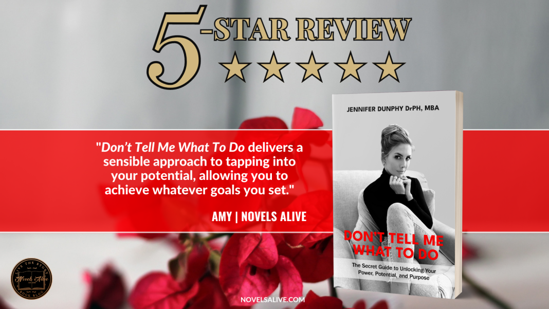 Novels Alive | 5-STAR REVIEW: DON'T TELL ME WHAT TO DO by Jennifer ...