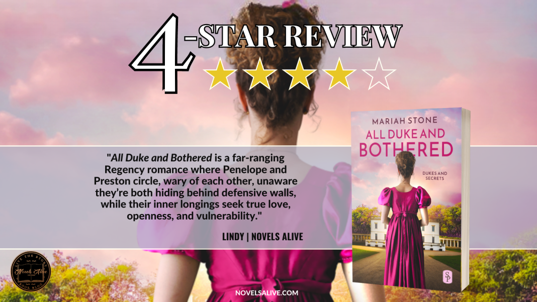 Novels Alive | 4-STAR REVIEW: ALL DUKE AND BOTHERED by Mariah Stone