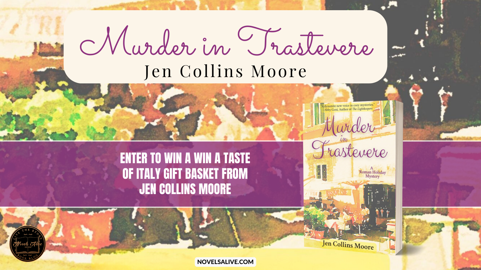 Novels Alive | SPOTLIGHT: MURDER IN TRASTEVERE by Jen Collins Moore Plus Giveaway!