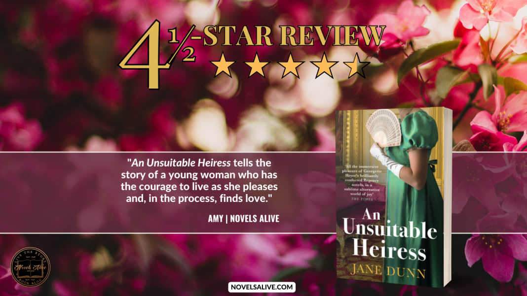 Novels Alive | 4.5-STAR REVIEW: AN UNSUITABLE HEIRESS by Jane Dunn