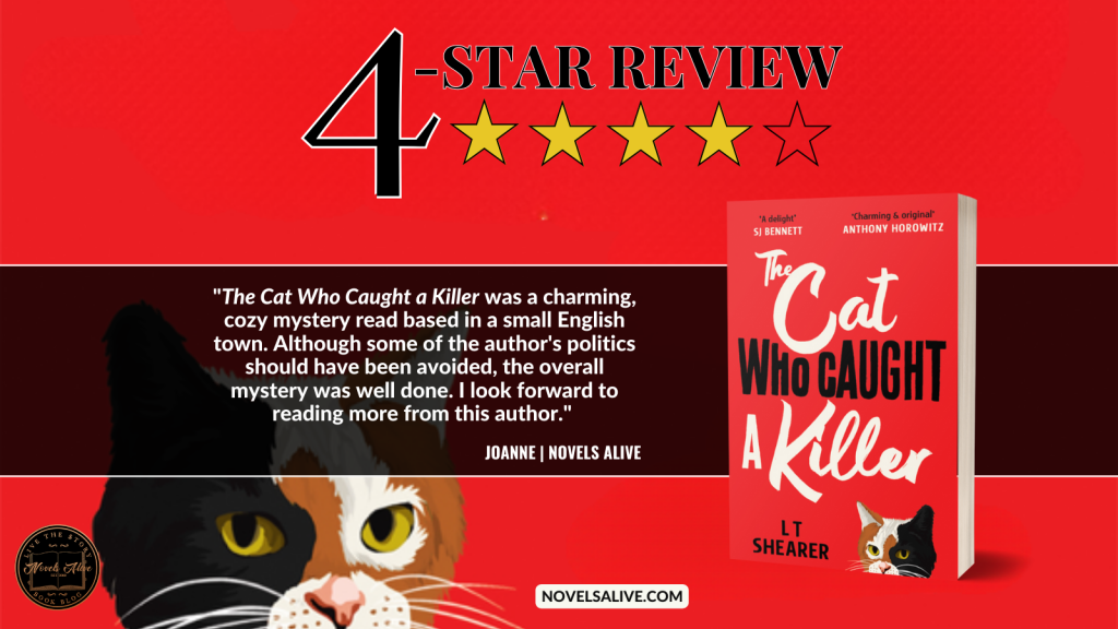 Novels Alive | 4-STAR REVIEW: THE CAT WHO CAUGHT A KILLER by L T Shearer Novels Alive | 4-STAR REVIEW: THE CAT WHO CAUGHT A KILLER by L T Shearer