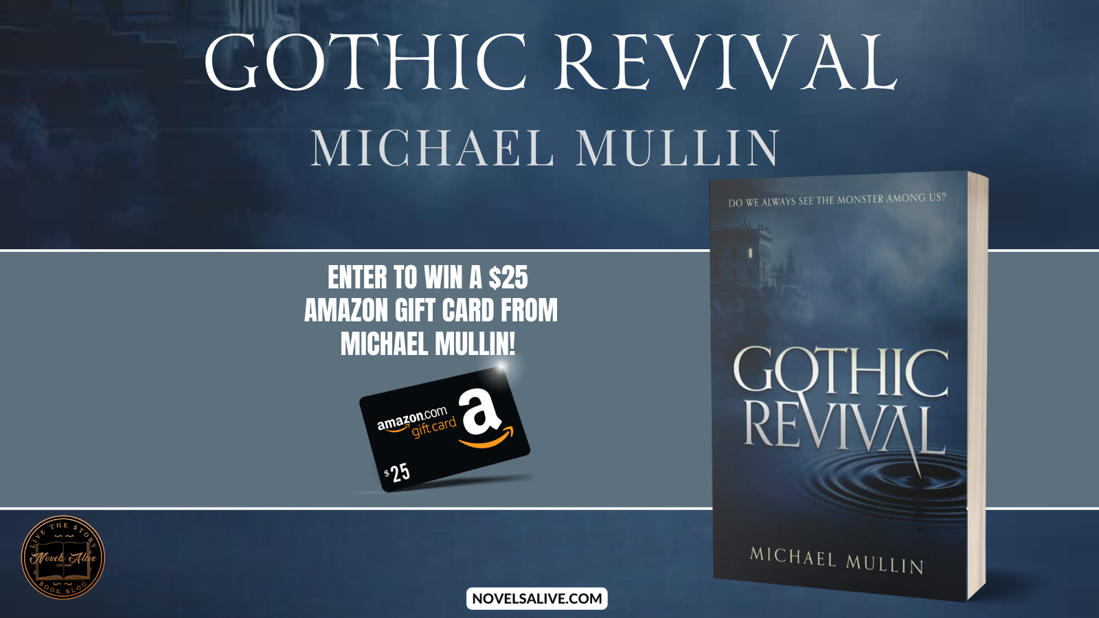 Novels Alive | SPOTLIGHT: GOTHIC REVIVAL by Michael Mullin Plus Giveaway!