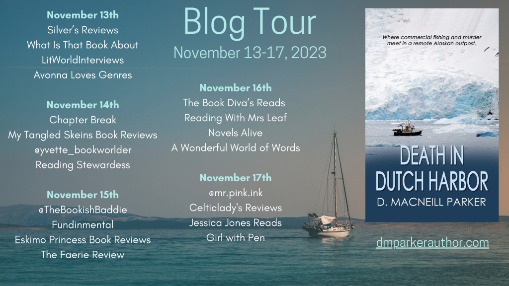 Novels Alive | 5-STAR REVIEW: DEATH IN DUTCH HARBOR by D. MacNeill Parker