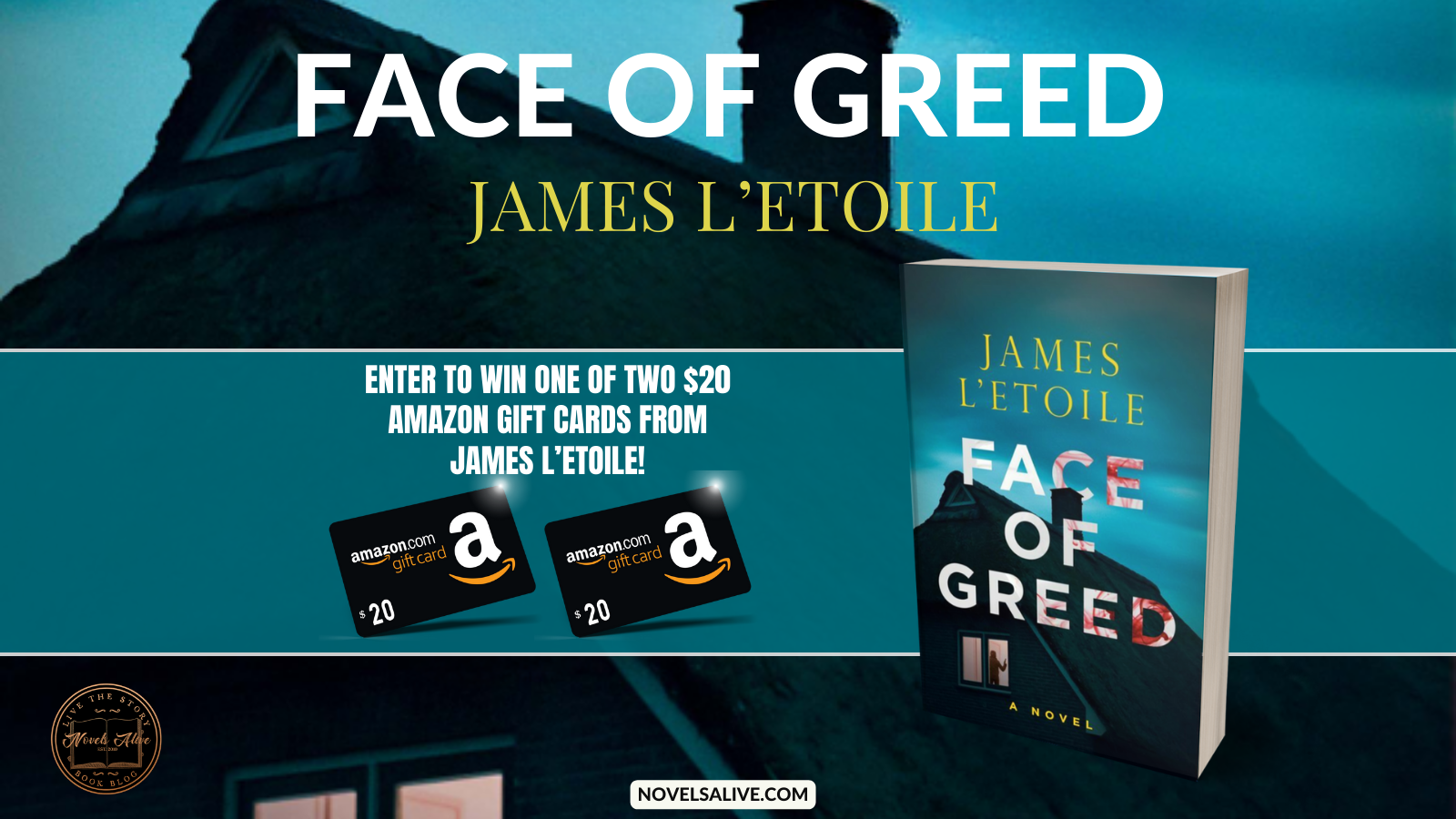 Novels Alive | SPOTLIGHT: FACE OF GREED by James L'Etoile Plus Giveaway!