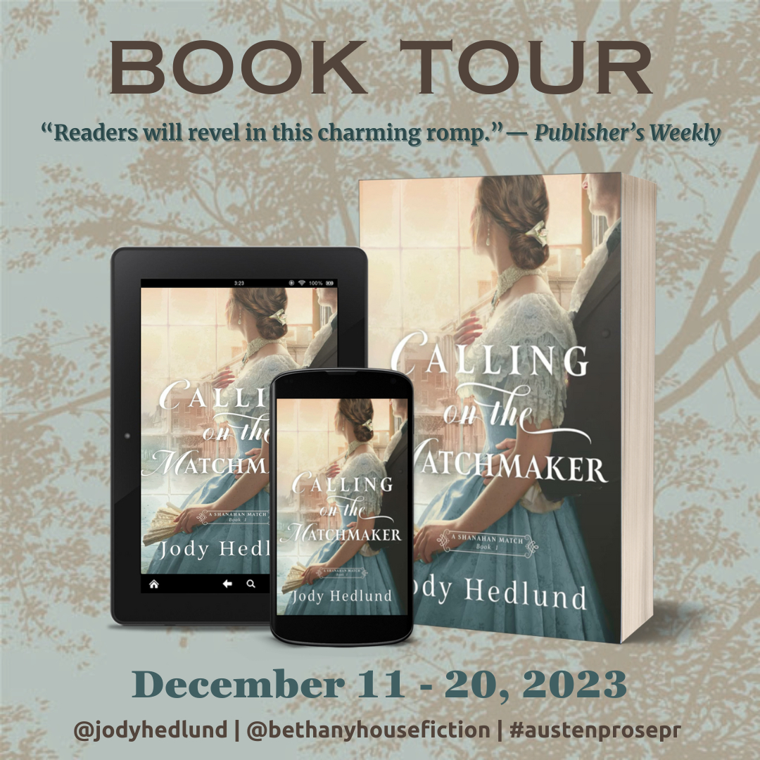 Novels Alive | 5-STAR REVIEW: CALLING ON THE MATCHMAKER by Jody Hedlund