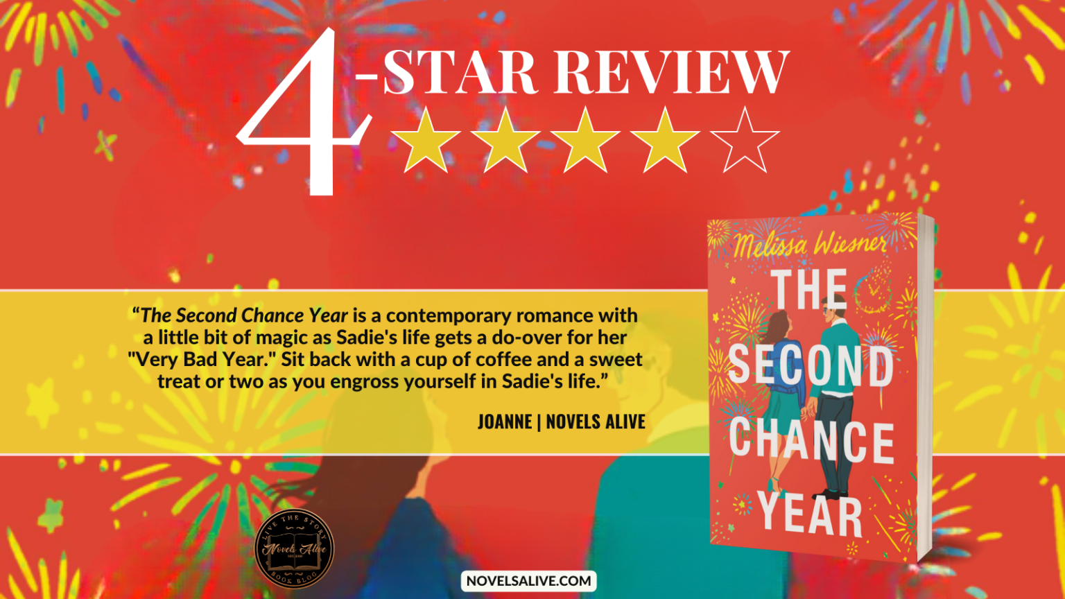 Novels Alive | 4-STAR REVIEW: THE SECOND CHANCE YEAR by Melissa Wiesner