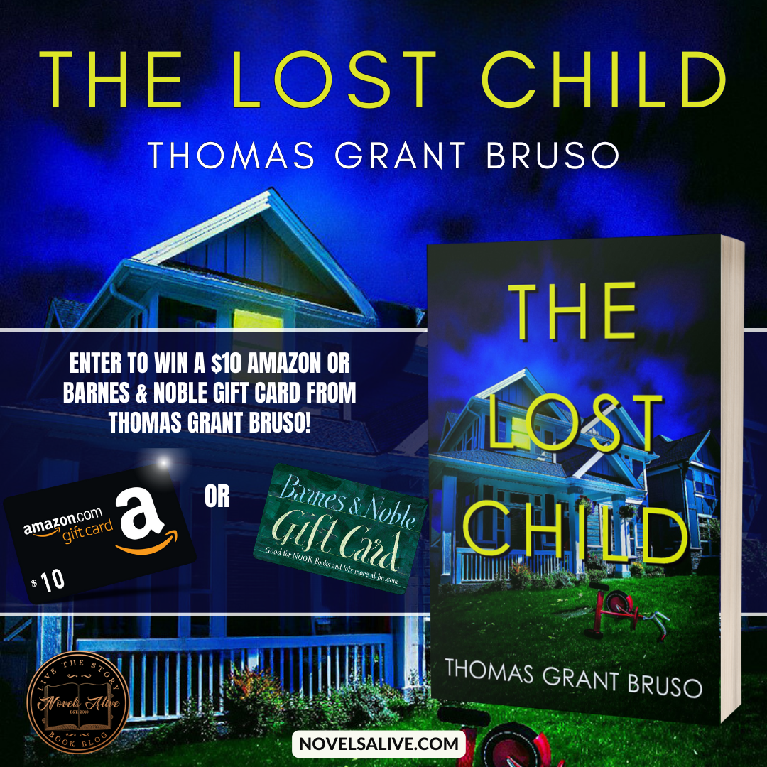 Novels Alive | SPOTLIGHT: THE LOST CHILD by Thomas Grant Bruso Plus ...
