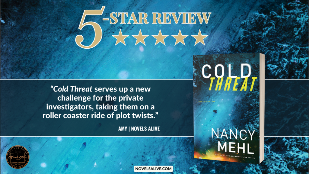 Novels Alive | 5-STAR REVIEW: COLD THREAT by Nancy Mehl