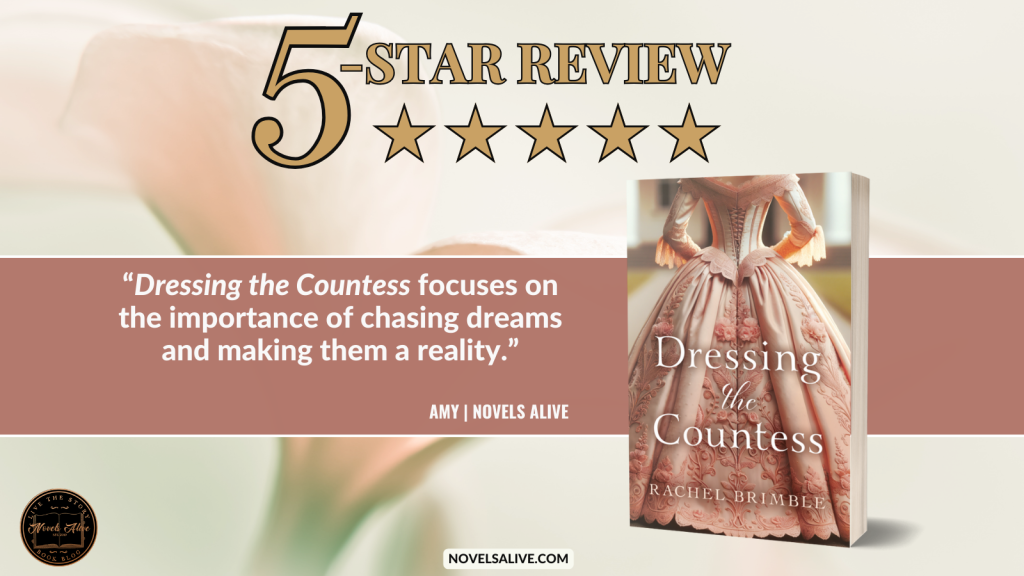 Novels Alive | 5-STAR REVIEW: DRESSING THE COUNTESS by Rachel Brimble