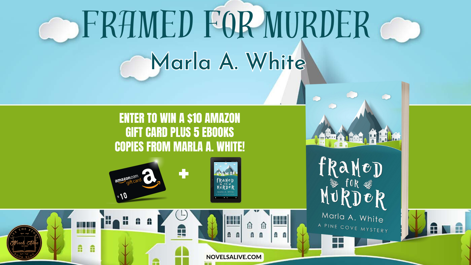 Novels Alive | SPOTLIGHT: FRAMED FOR MURDER by Marla A. White Plus Giveaway!