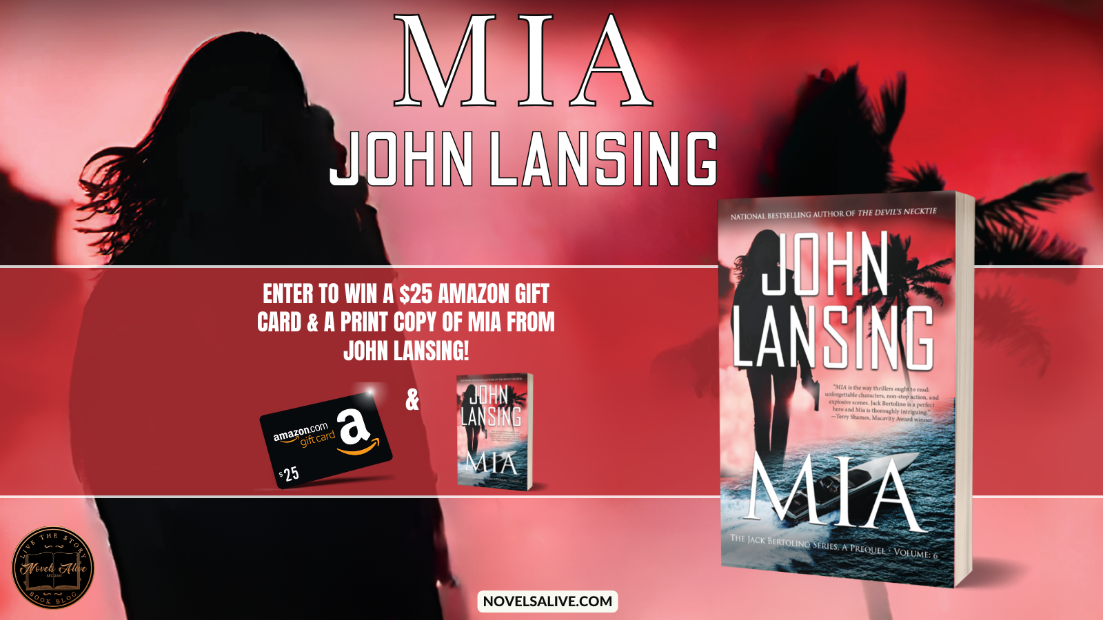 Novels Alive | SPOTLIGHT: MIA by John Lansing Plus Giveaway!