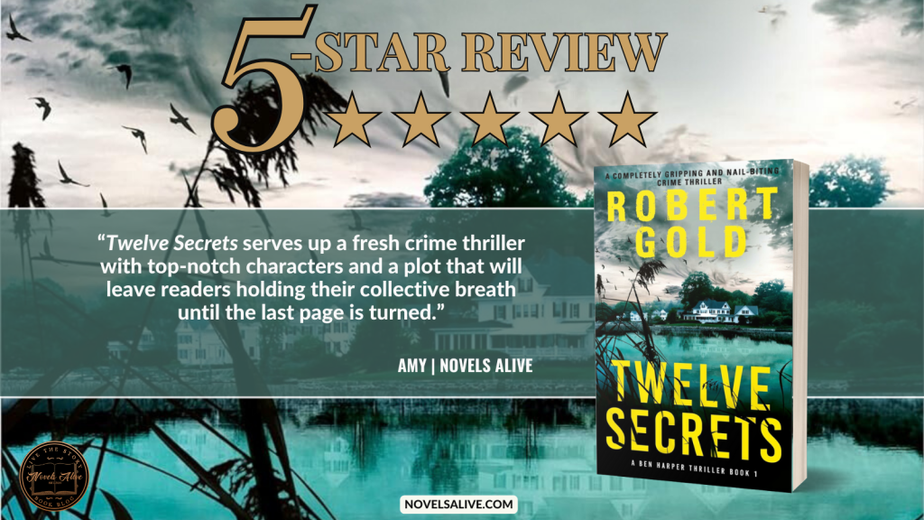 Novels Alive | 5-STAR REVIEW: TWELVE SECRETS by Robert Gold
