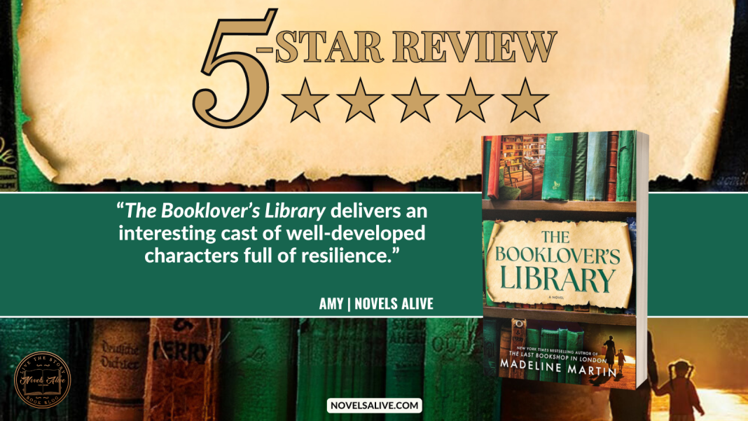 Novels Alive | 5-STAR REVIEW: THE BOOKLOVER’S LIBRARY by Madeline Martin