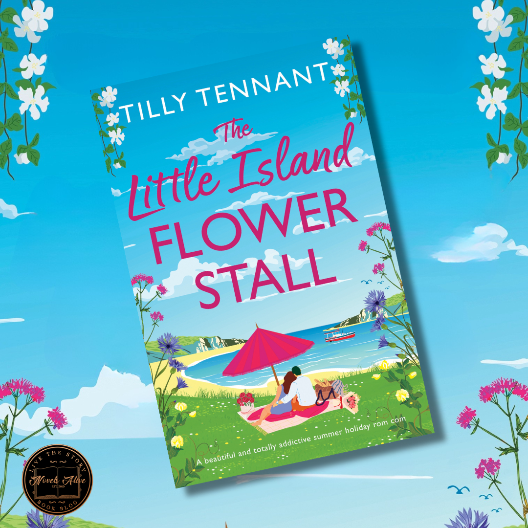 Novels Alive | 5-STAR REVIEW: THE LITTLE ISLAND FLOWER STALL by Tilly ...