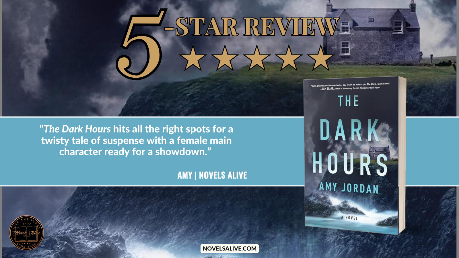 Novels Alive | 5-STAR REVIEW: THE DARK HOURS by Amy Jordan