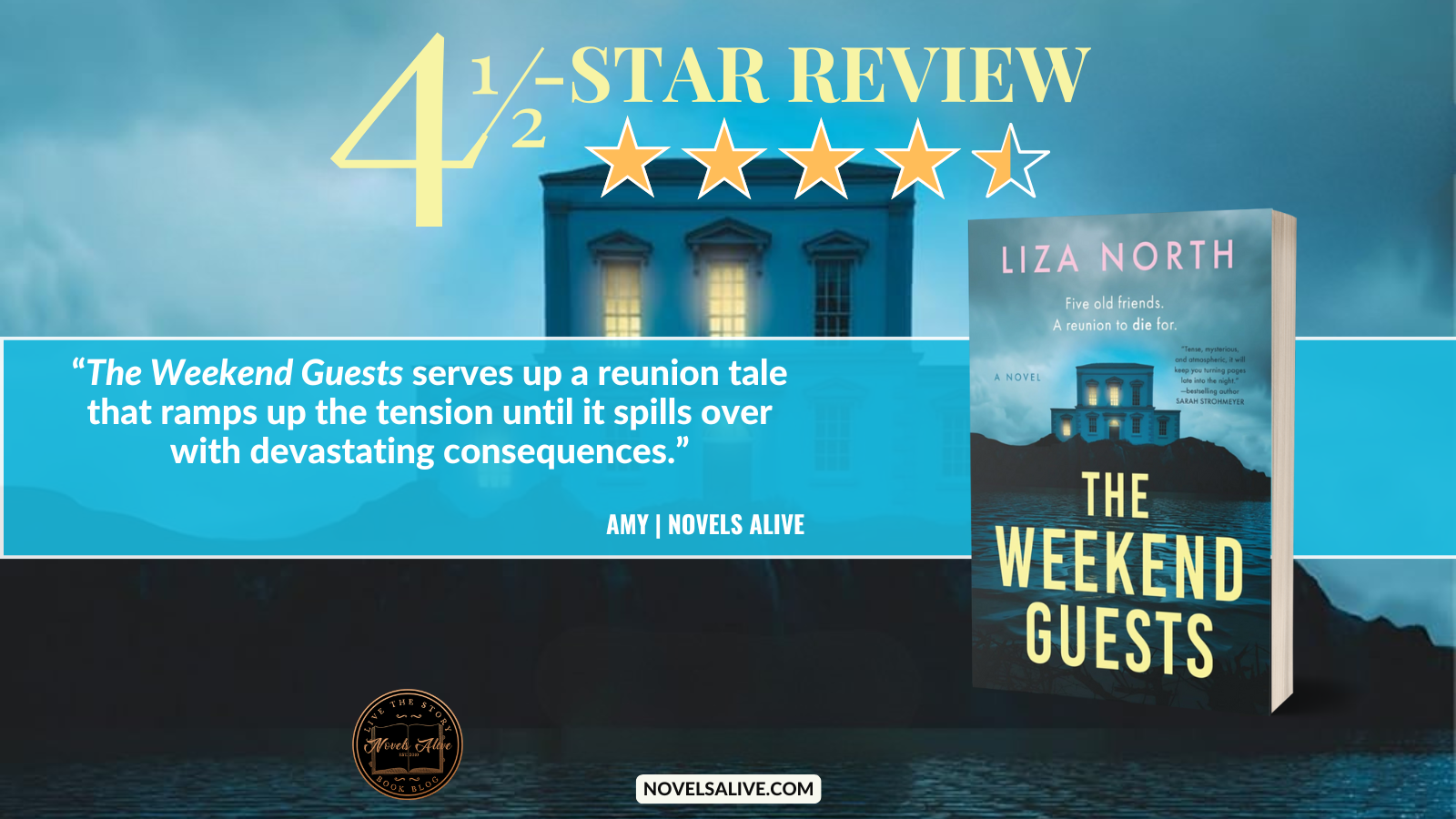 Novels Alive | 4.5-STAR REVIEW: THE WEEKEND GUESTS by Liza North