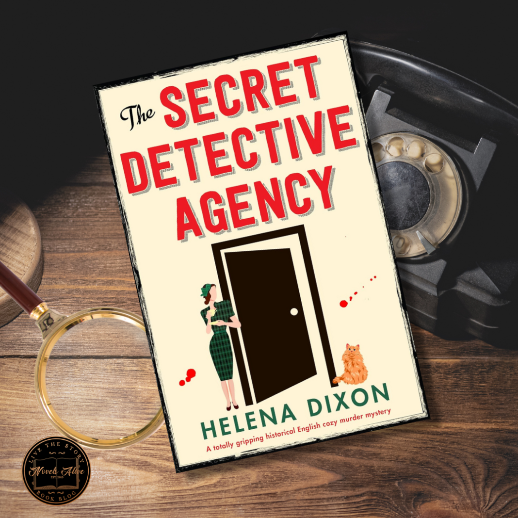 Novels Alive | 4-STAR REVIEW: THE SECRET DETECTIVE AGENCY by Helena Dixon
