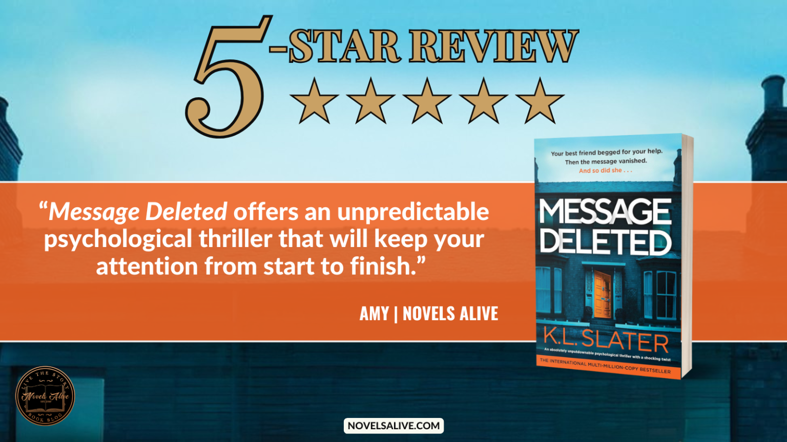 Novels Alive | 5-STAR REVIEW: MESSAGE DELETED by K. L. Slater