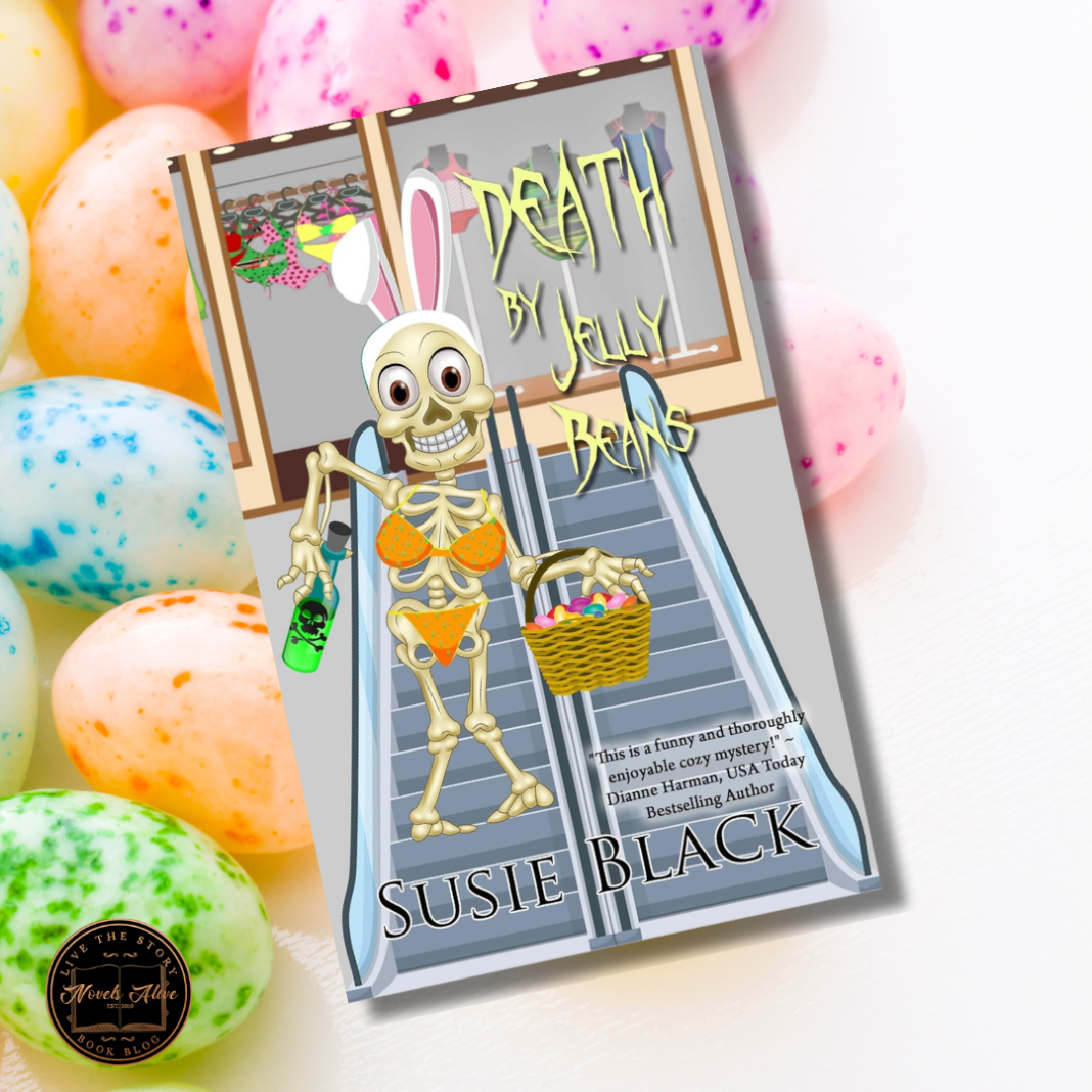 Novels Alive | 5-STAR REVIEW: DEATH BY JELLY BEANS by Susie Black