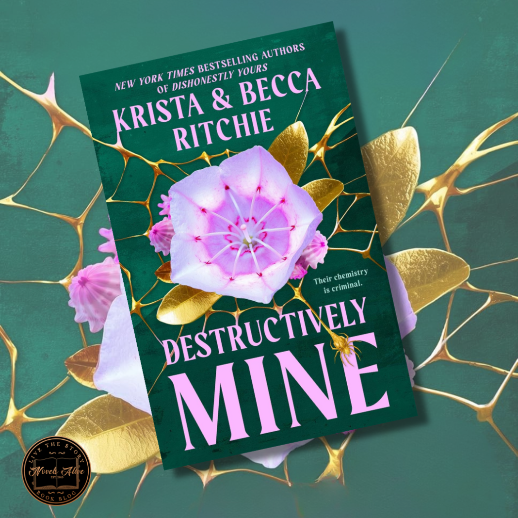 Novels Alive | 4.5-STAR REVIEW: DESTRUCTIVELY MINE by Krista and Becca Ritchie