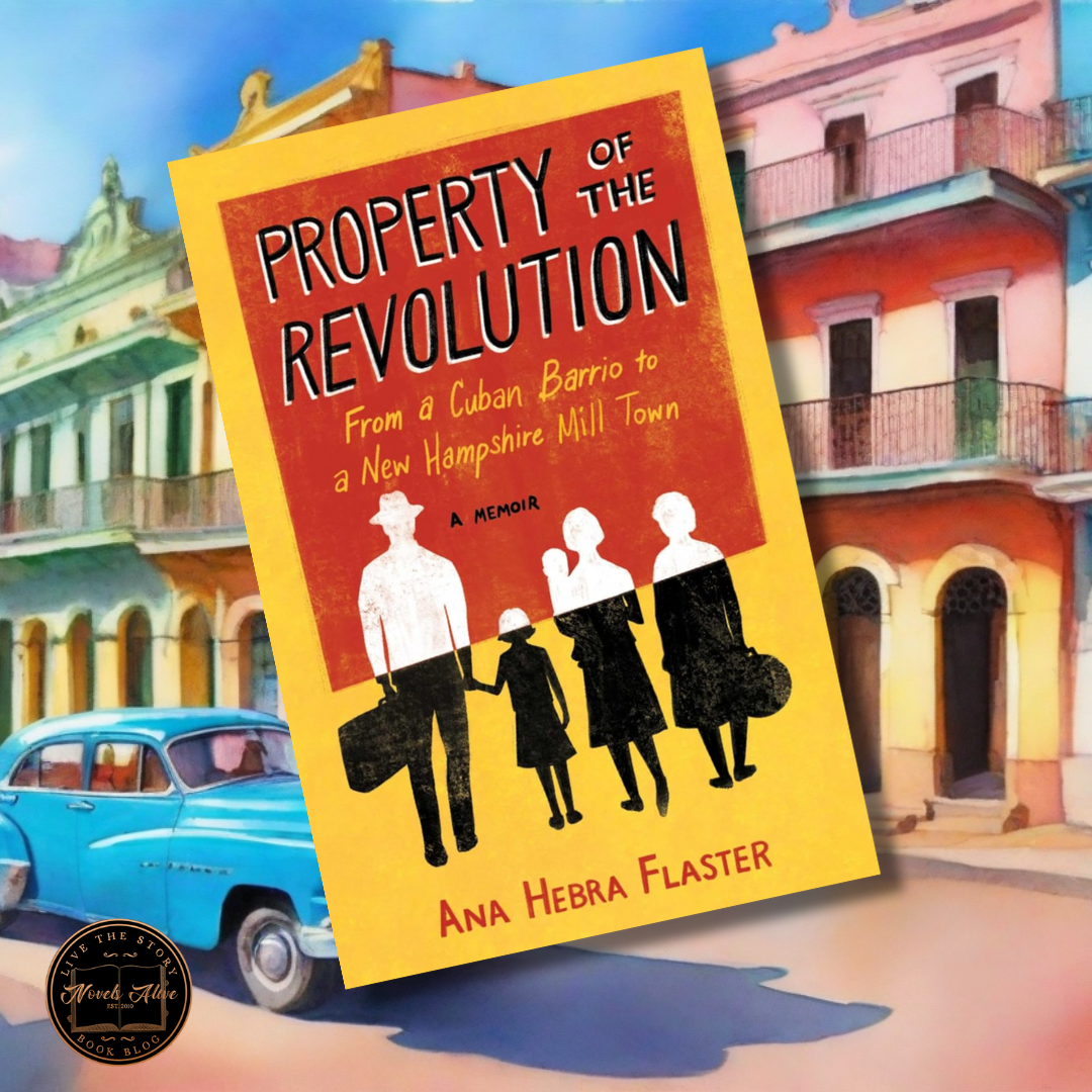 Novels Alive | 4.5-STAR REVIEW: PROPERTY OF THE REVOLUTION by Ana Hebra ...