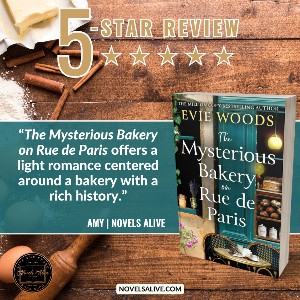 Novels Alive | 5-STAR REVIEW: THE MYSTERIOUS BAKERY ON RUE DE PARIS by Evie Woods