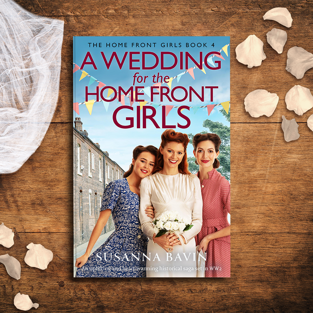 Novels Alive | 4-STAR REVIEW: A WEDDING FOR THE HOME FRONT GIRLS by Susanna Bavin