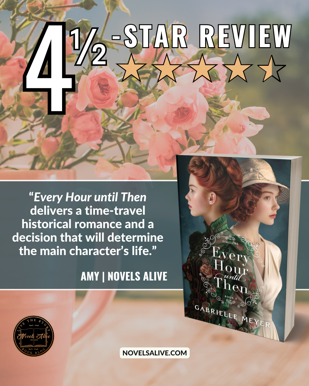 Novels Alive | 4.5-STAR REVIEW: EVERY HOUR UNTIL THEN by Gabrielle Meyer