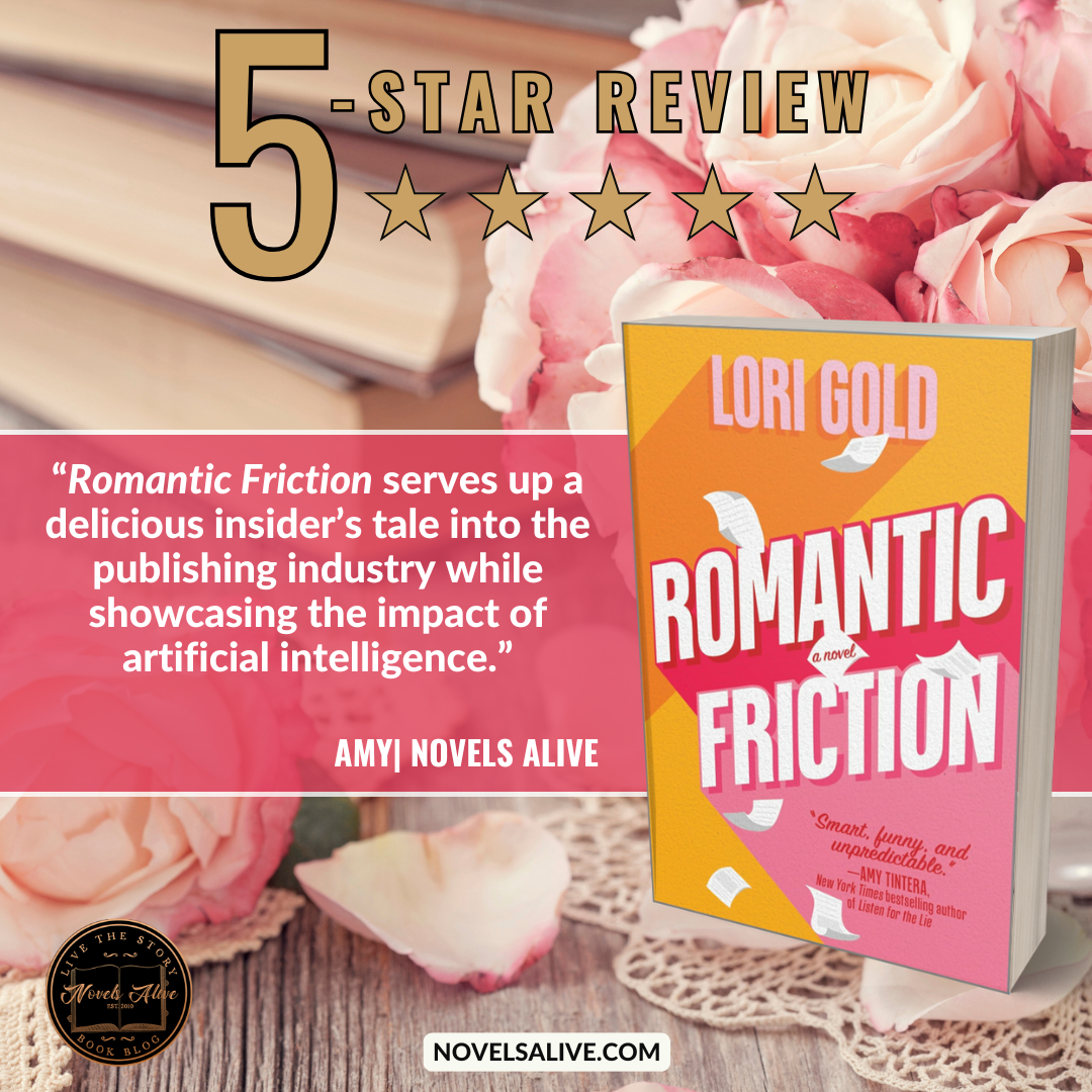 Novels Alive | 5-STAR REVIEW: ROMANTIC FRICTION by Lori Gold