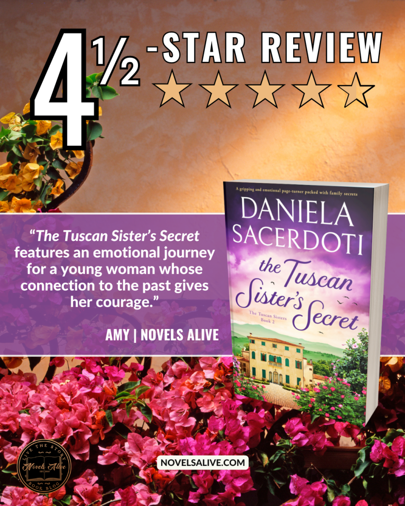 Novels Alive | 4.5-STAR REVIEW: THE TUSCAN SISTER'S SECRET by Daniela Sacerdoti