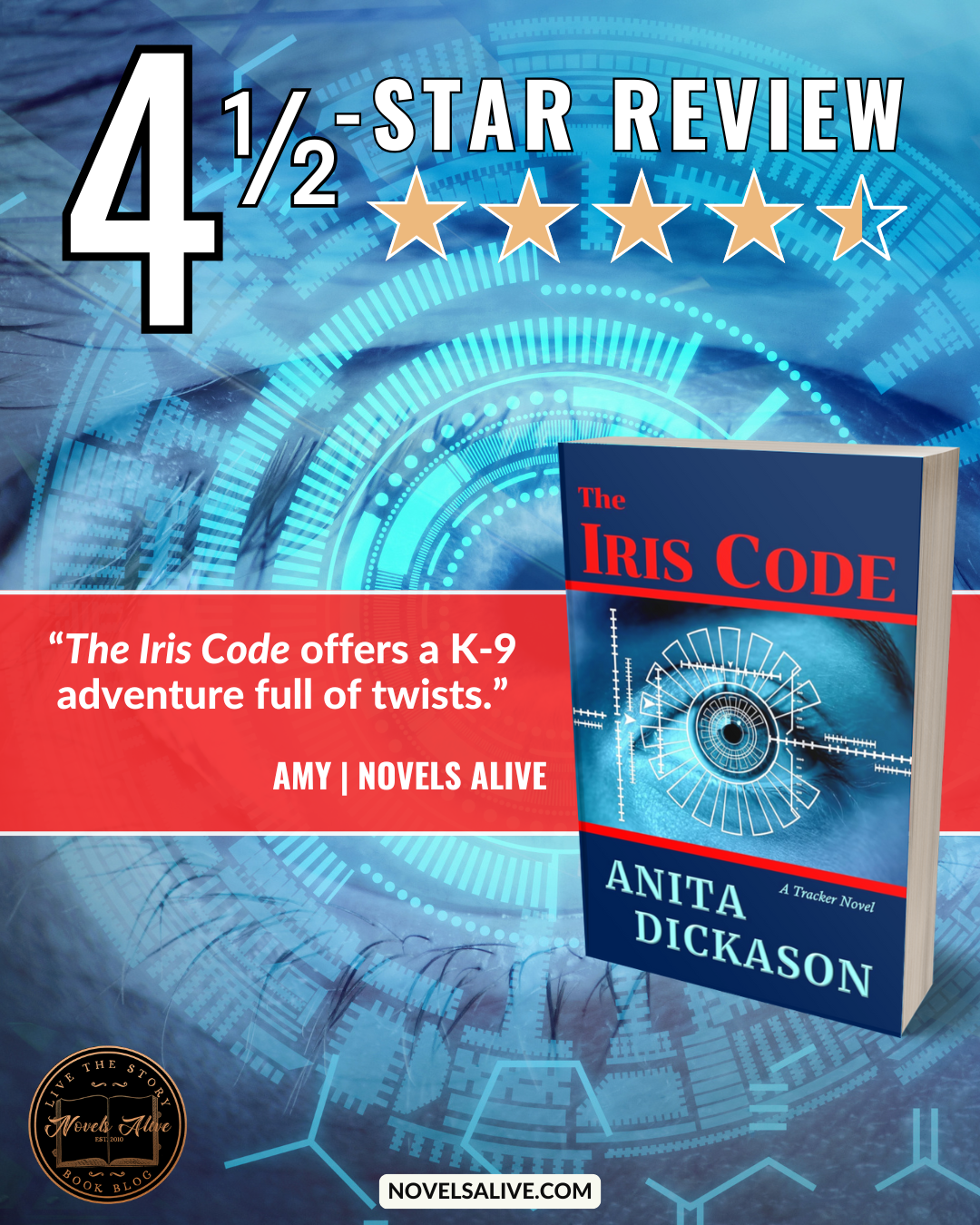 Novels Alive | 4.5-STAR REVIEW: THE IRIS CODE by Anita Dickason