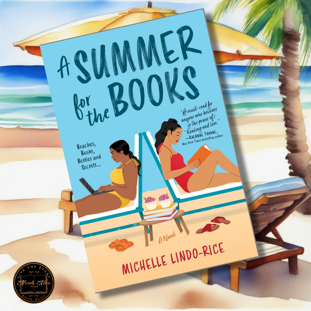 Novels Alive | 4-STAR REVIEW: A SUMMER FOR THE BOOKS by Michelle Lindo-Rice