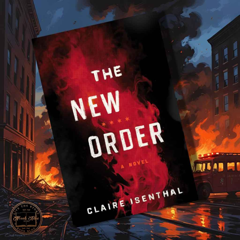 Novels Alive | 5-STAR REVIEW: THE NEW ORDER by Claire Isenthal