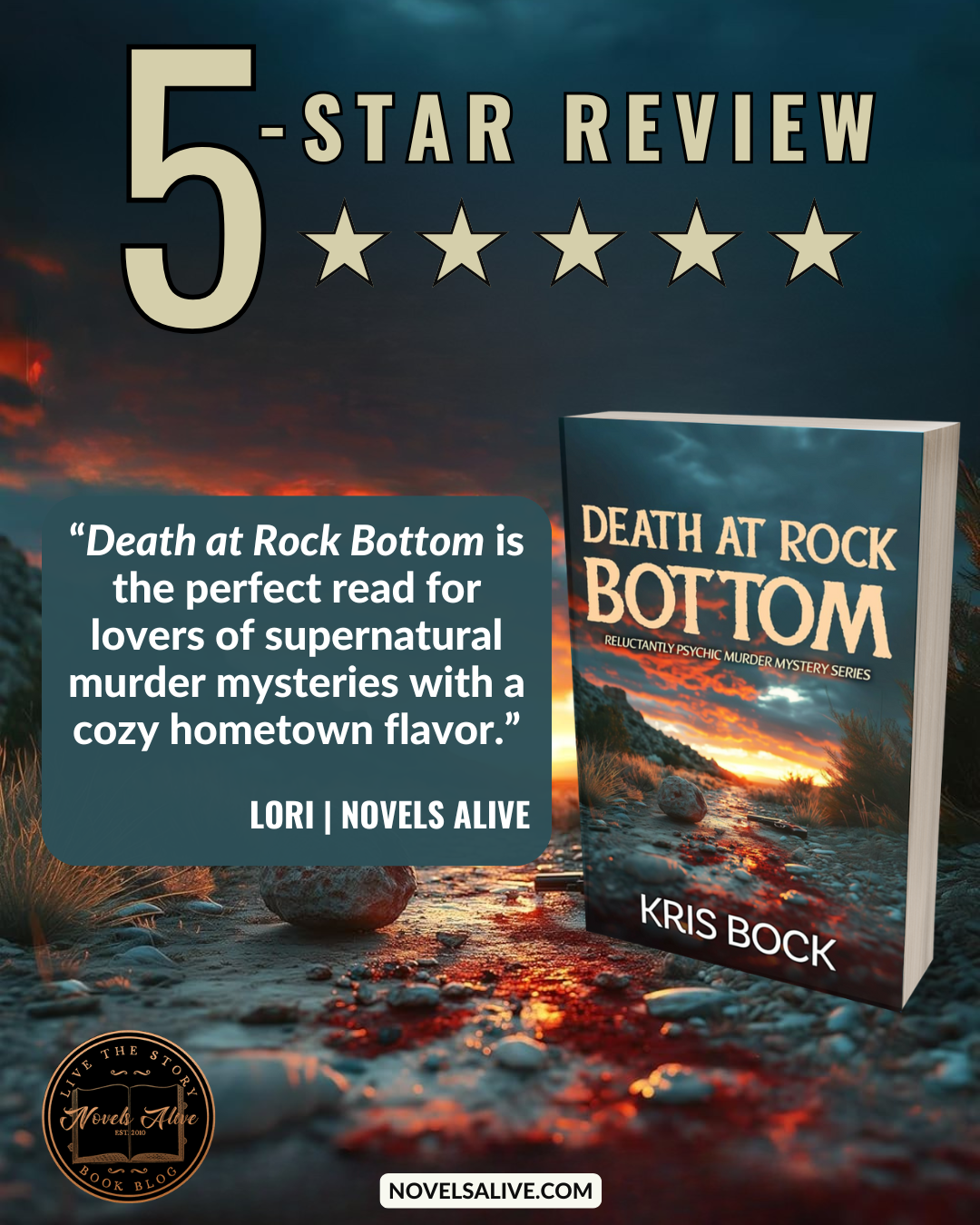 Novels Alive | 5-STAR REVIEW: DEATH AT ROCK BOTTOM by Kris Bock