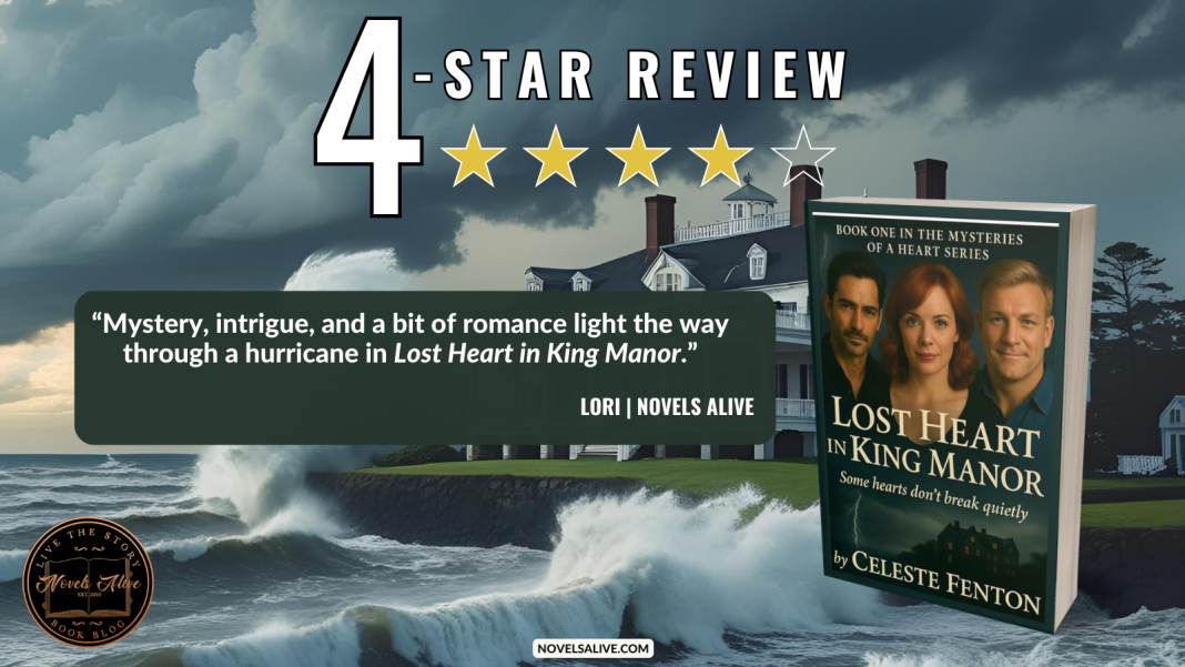 Novels Alive | 4-STAR REVIEW: LOST HEART IN KING MANOR by Celeste Fenton