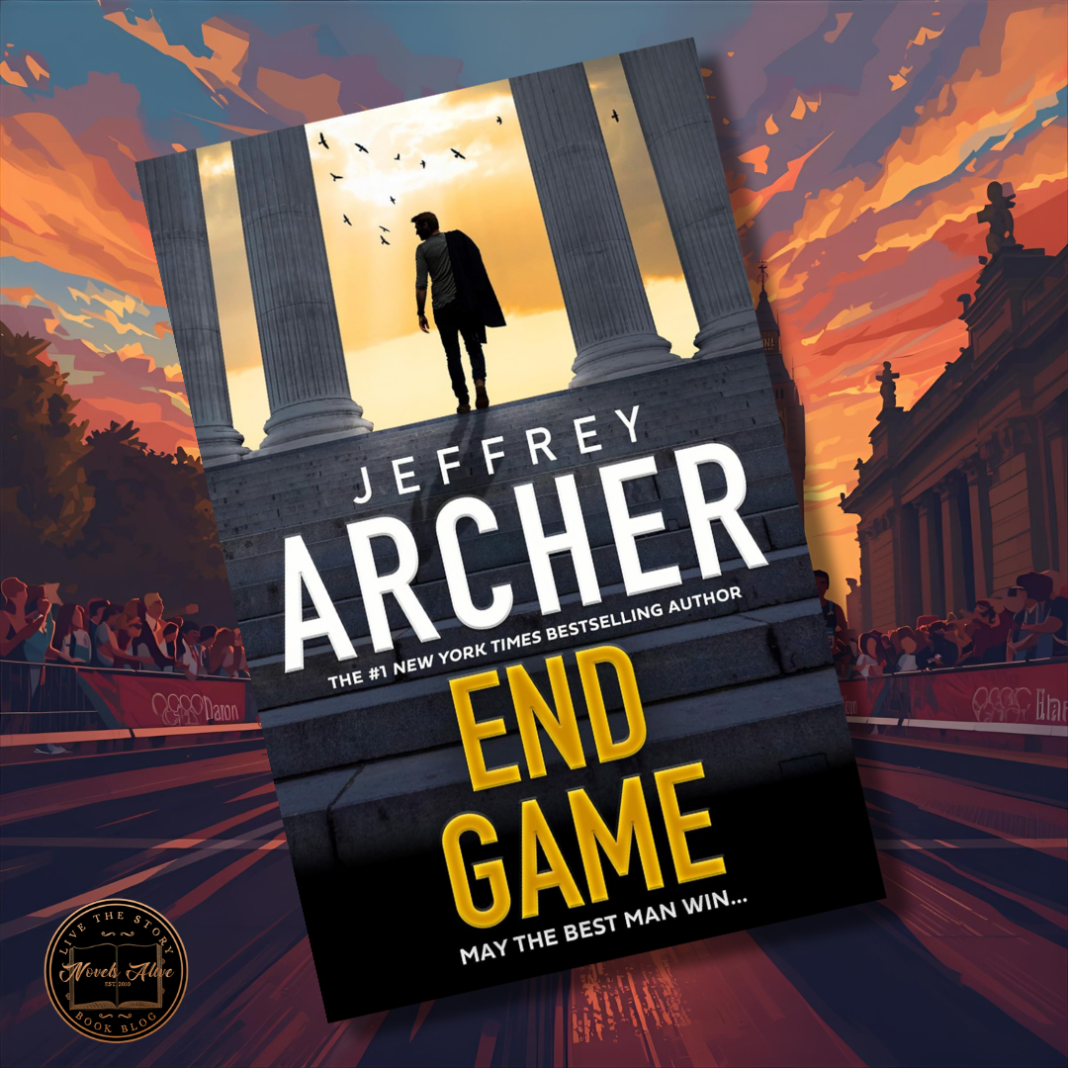 Novels Alive | 5-STAR REVIEW: END GAME By Jeffrey Archer