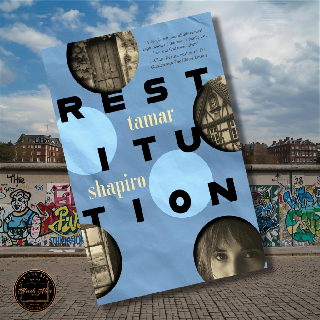 Novels Alive | 5-STAR REVIEW: RESTITUTION by Tamar Shapiro