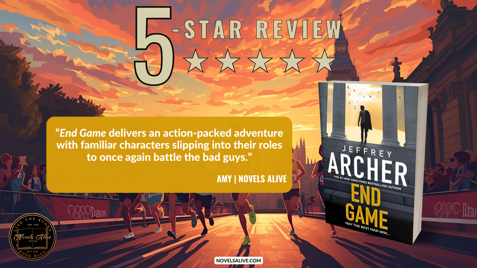 Novels Alive | 5-STAR REVIEW: END GAME By Jeffrey Archer