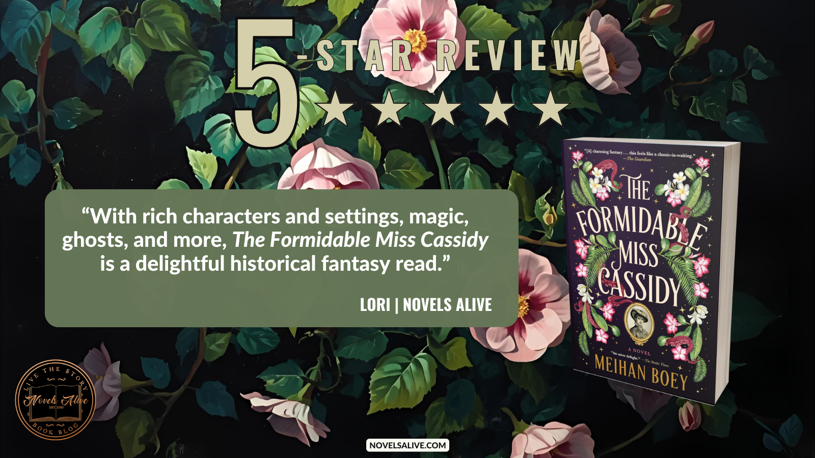 Novels Alive | 5-STAR REVIEW: THE FORMIDABLE MISS CASSIDY by Meihan Boey