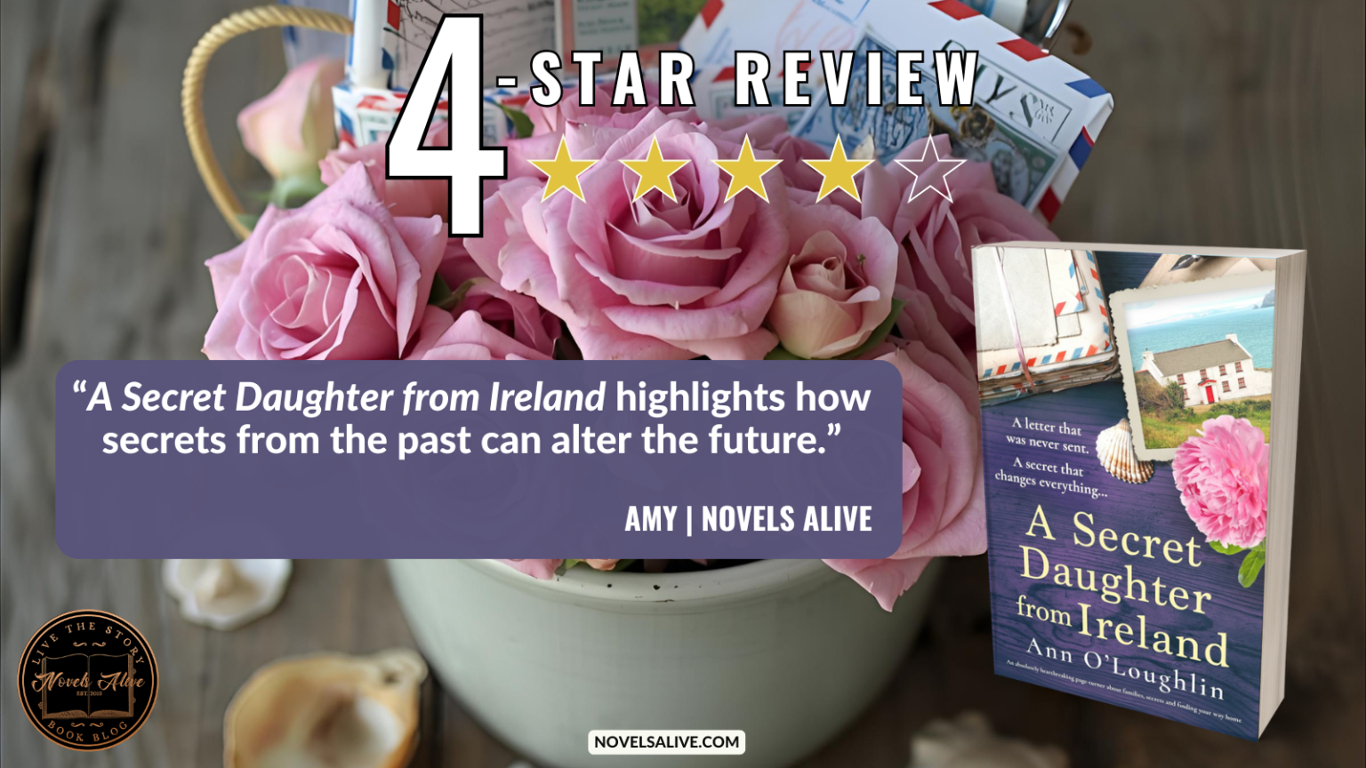 Novels Alive | 4-STAR REVIEW: A SECRET DAUGHTER FROM IRELAND by Ann O ...